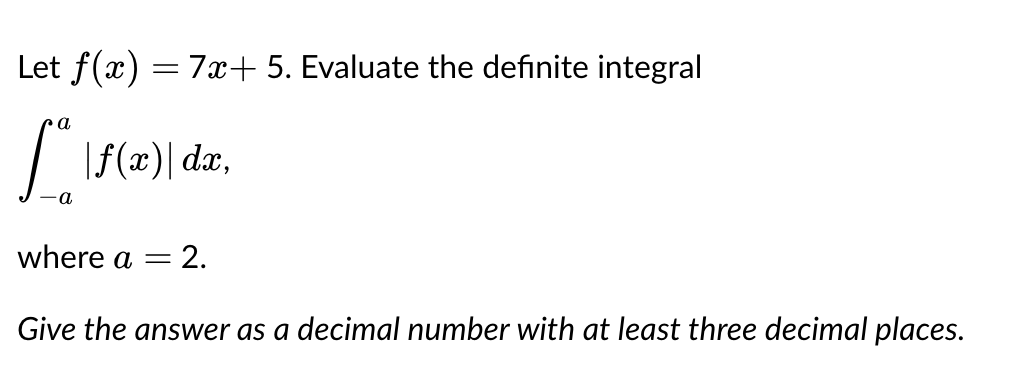 Solved Let f(x)=7x+5. ﻿Evaluate the definite | Chegg.com