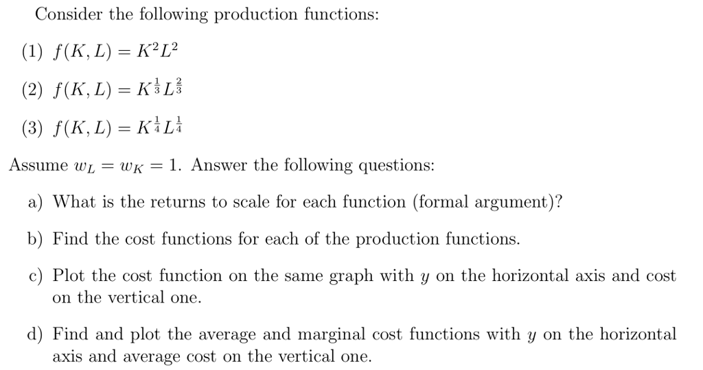 Solved Consider the following production functions: (1) f(K, | Chegg.com