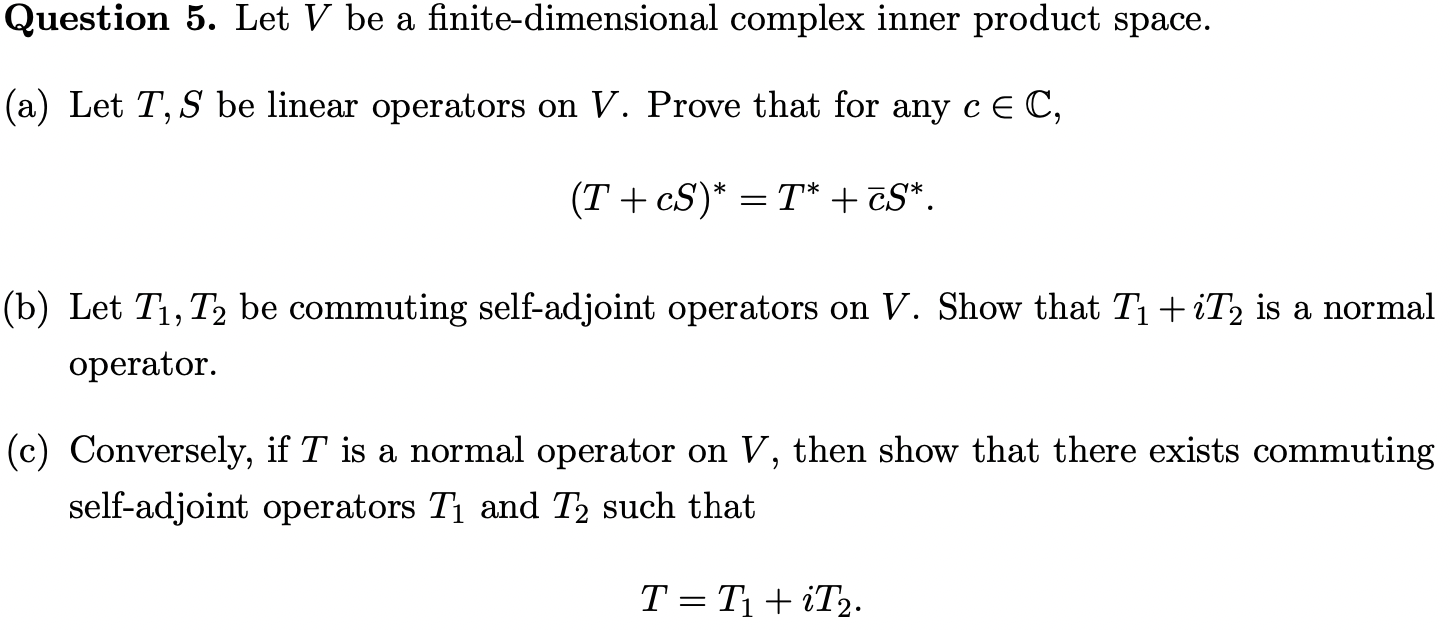Solved Question 5. Let V be a finite-dimensional complex | Chegg.com