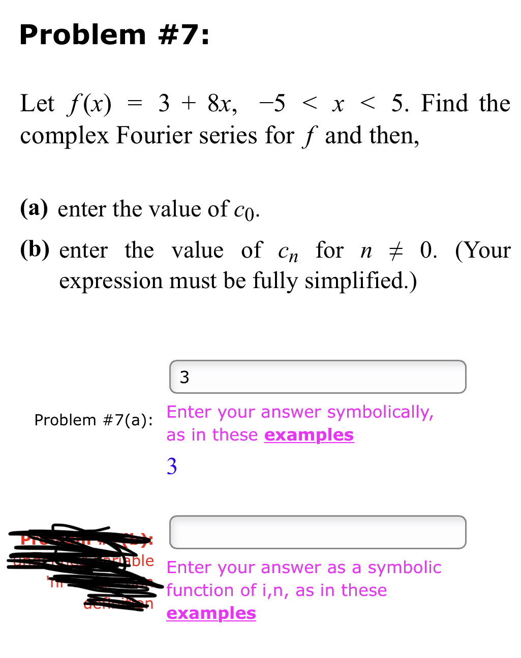 Solved Problem \#7: Let f(x)=3+8x,−5 | Chegg.com