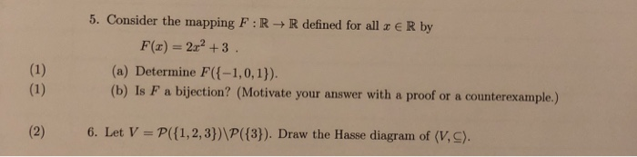 Solved 5. Consider the mapping F :R ->R defined for all z R | Chegg.com