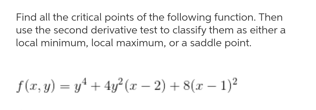 Solved Find all the critical points of the following | Chegg.com
