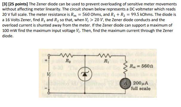 Solved [3] [25 points) The Zener diode can be used to | Chegg.com