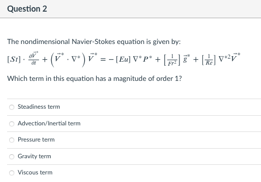 Solved We often simplify the Navier-Stokes equation for | Chegg.com