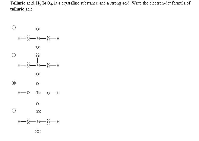Solved Telluric acid, H2 Te04, is a crystalline substance | Chegg.com