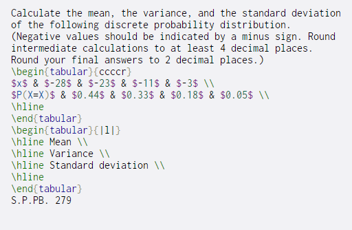 Solved Calculate the mean, the variance, and the standard | Chegg.com