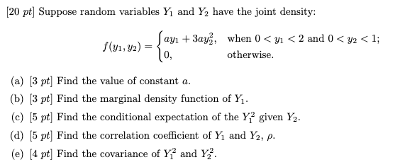 Solved [20 pt ] Suppose random variables Y1 and Y2 have the | Chegg.com