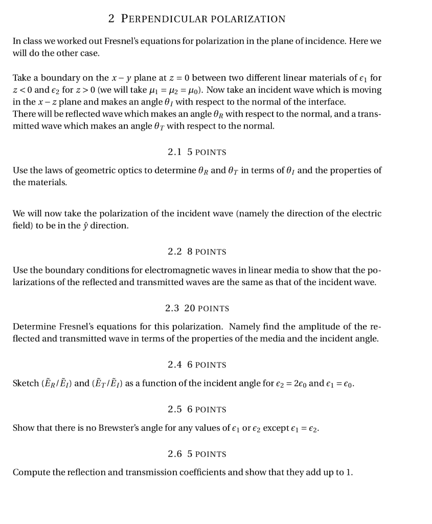 Solved 2 PERPENDICULAR POLARIZATION In class we worked out | Chegg.com