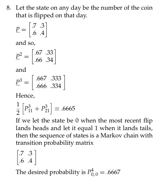 Solved 50. In Exercise 8, if today's flip lands heads, what | Chegg.com