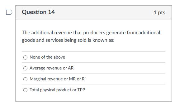 Solved Question 14The additional revenue that producers | Chegg.com