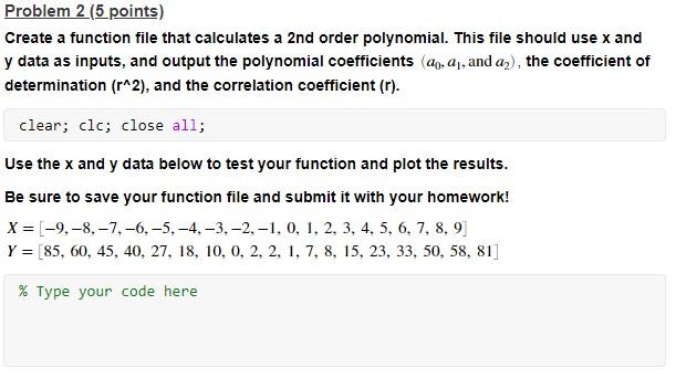 Solved Problem 2 (5 points) Create a function file that | Chegg.com