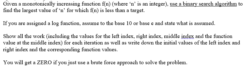 Solved Given A Monotonically Increasing Function F N Where