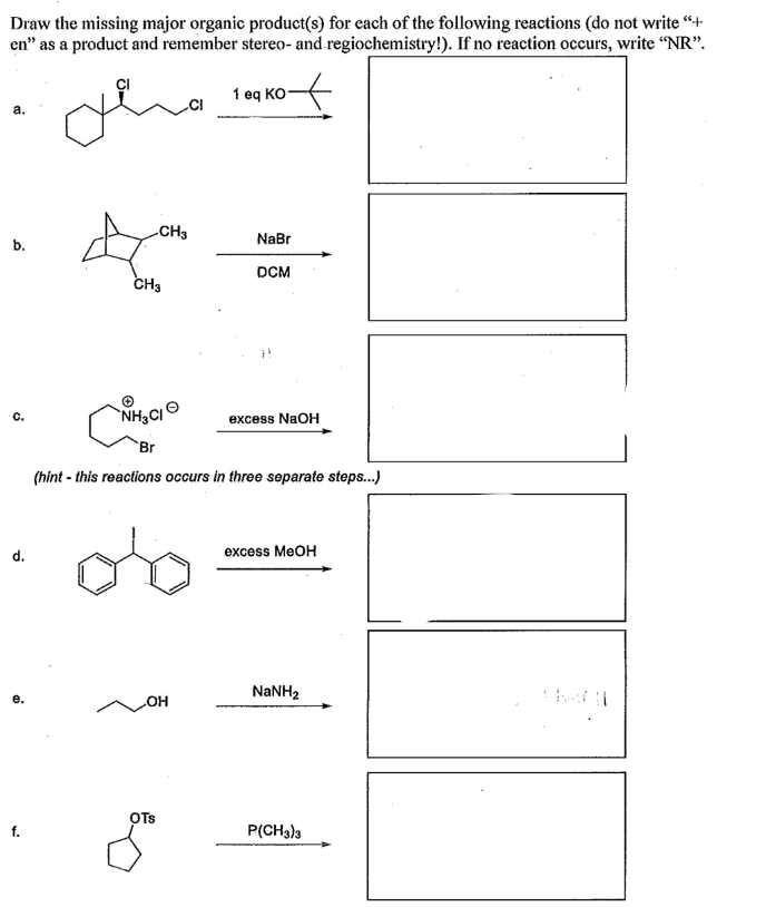 Solved Draw the missing major organic product(s) ﻿for each | Chegg.com