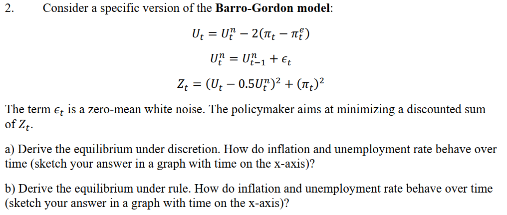 2. Consider a specific version of the Barro-Gordon | Chegg.com