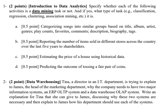 Solved 1- (2 points) [Introduction to Data Analytics] | Chegg.com