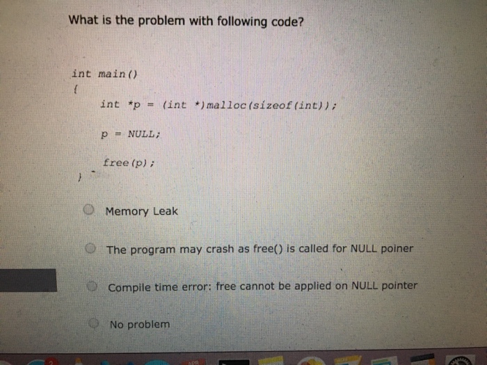 Solved What is the problem with following code? Int main() | Chegg.com