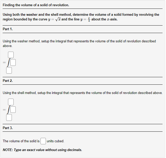 Solved Finding the volume of a solid of revolution. Using | Chegg.com