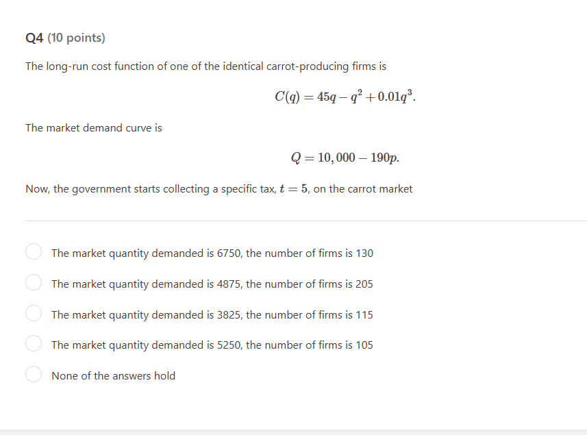 Solved Q4 (10 ﻿points)The long-run cost function of ﻿one of | Chegg.com