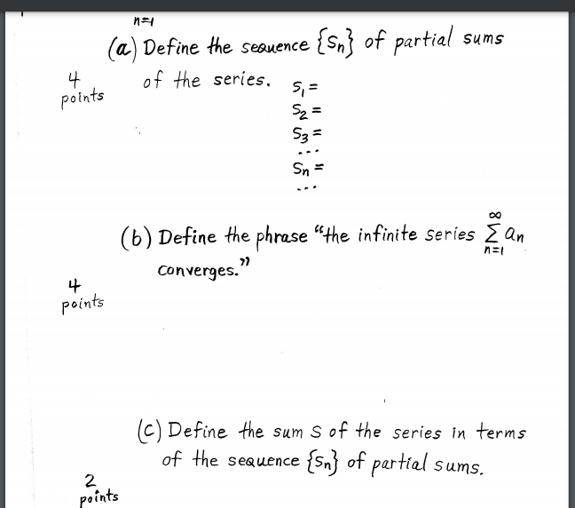Solved n (a) Define the sequence {sn} of partial sums of the | Chegg.com