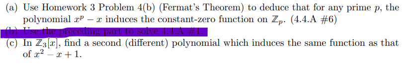 Solved (a) Use Homework 3 Problem 4(b) (Fermat's Theorem) to | Chegg.com Solved (a) Use Homework 3 Problem 4(b) (Fermat's Theorem) to | Chegg.com