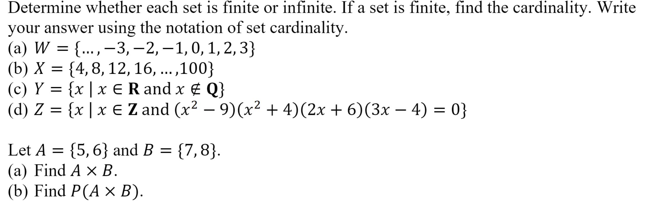 Solved Determine Whether Each Set Is Finite Or Infinite If
