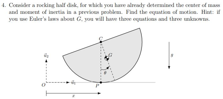 Solved 4. Consider a rocking half disk, for which you have | Chegg.com
