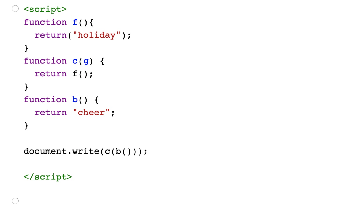 Solved Which Of The Following Javascript Code Segments 