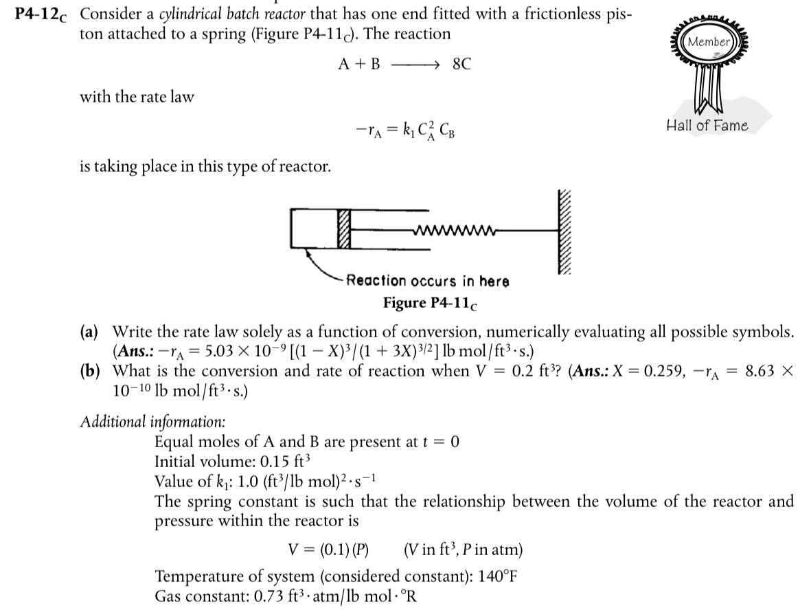 Solved 12 Consider a cylindrical batch reactor that has one | Chegg.com