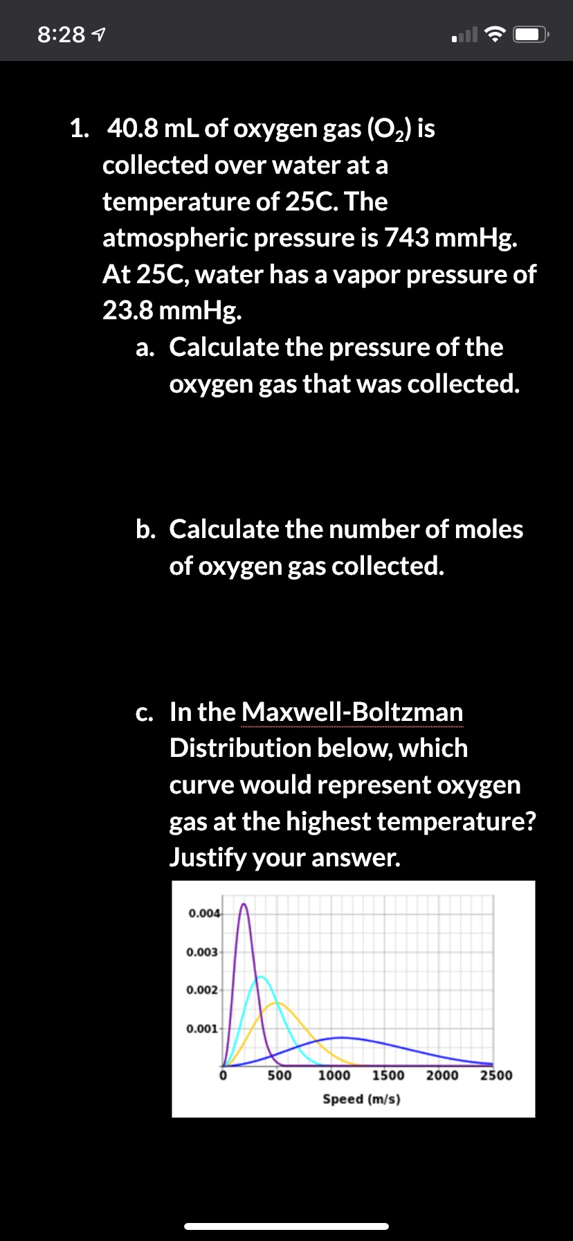 Solved 8:28 7 1. 40.8 mL of oxygen gas (O2) is collected | Chegg.com