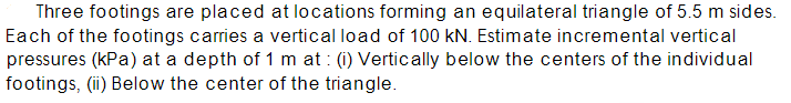Solved Three footings are placed at locations forming an | Chegg.com