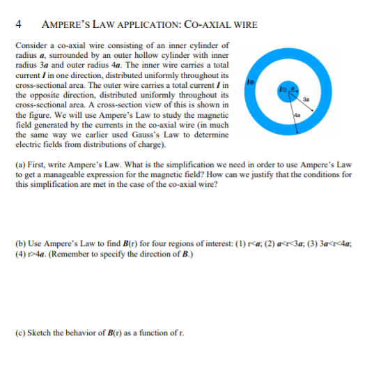 Solved 4 AMPERE'S LAW APPLICATION: CO-AXIAL WIRE Consider a | Chegg.com