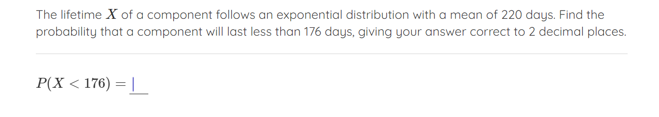 Solved The lifetime X of a component follows an exponential | Chegg.com