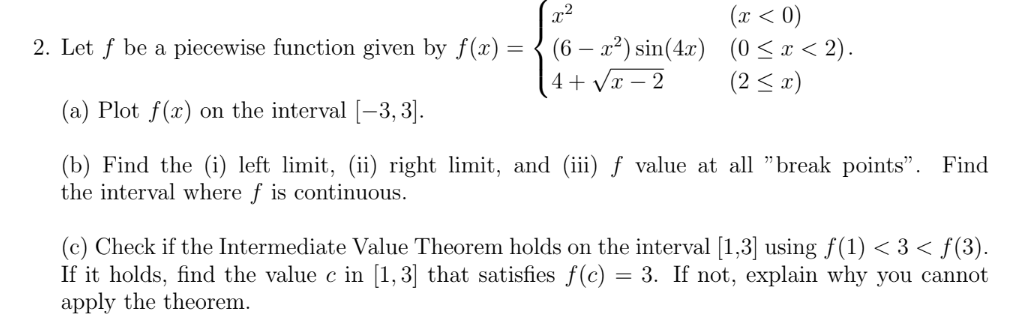 Solved 2. Let f be a piecewise function given by | Chegg.com