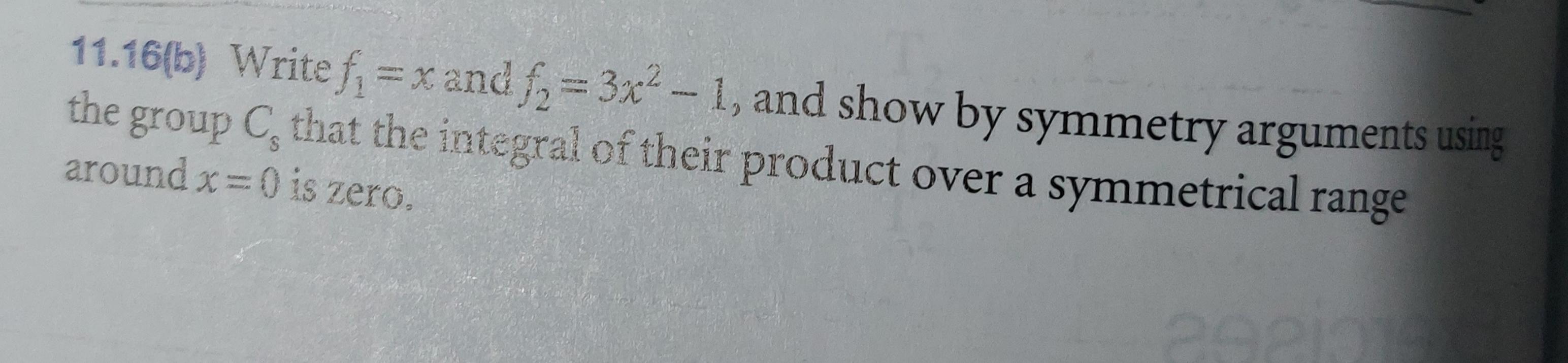 Solved 11.16(b) Write f1=x and f2=3x2−1, and show by | Chegg.com