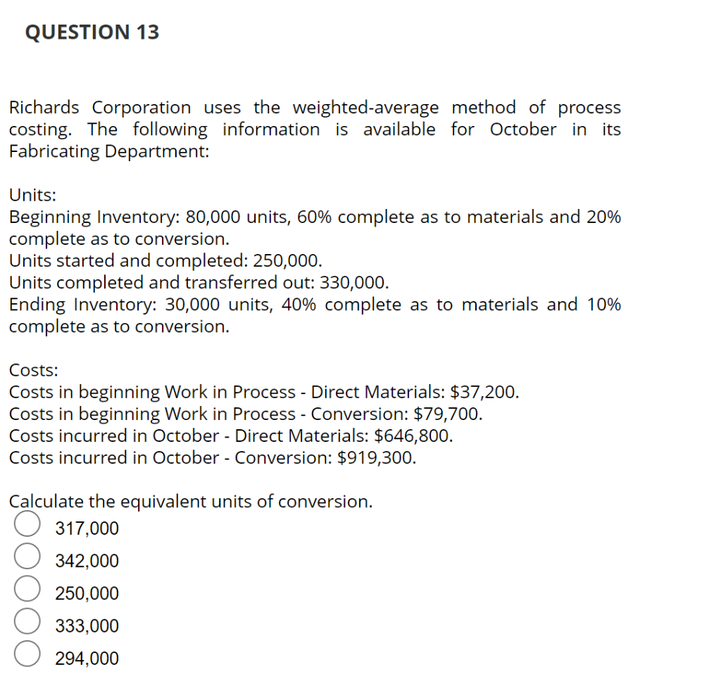 Solved QUESTION 5 A company uses the weighted average method | Chegg.com