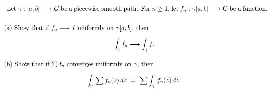 Solved Let γ:[a,b] G be a piecewise smooth path. For n≥1, | Chegg.com
