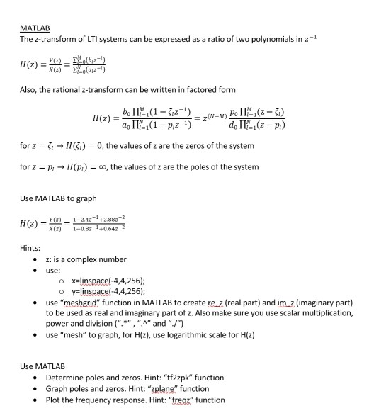 Solved MATLAB The z-transform of LTI systems can be | Chegg.com