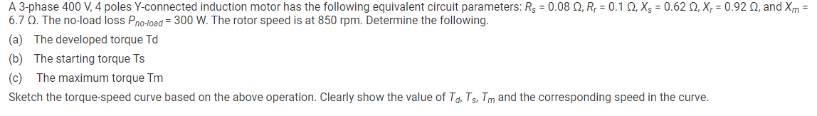 Solved A 3-phase 400 V, 4 poles Y-connected induction motor | Chegg.com