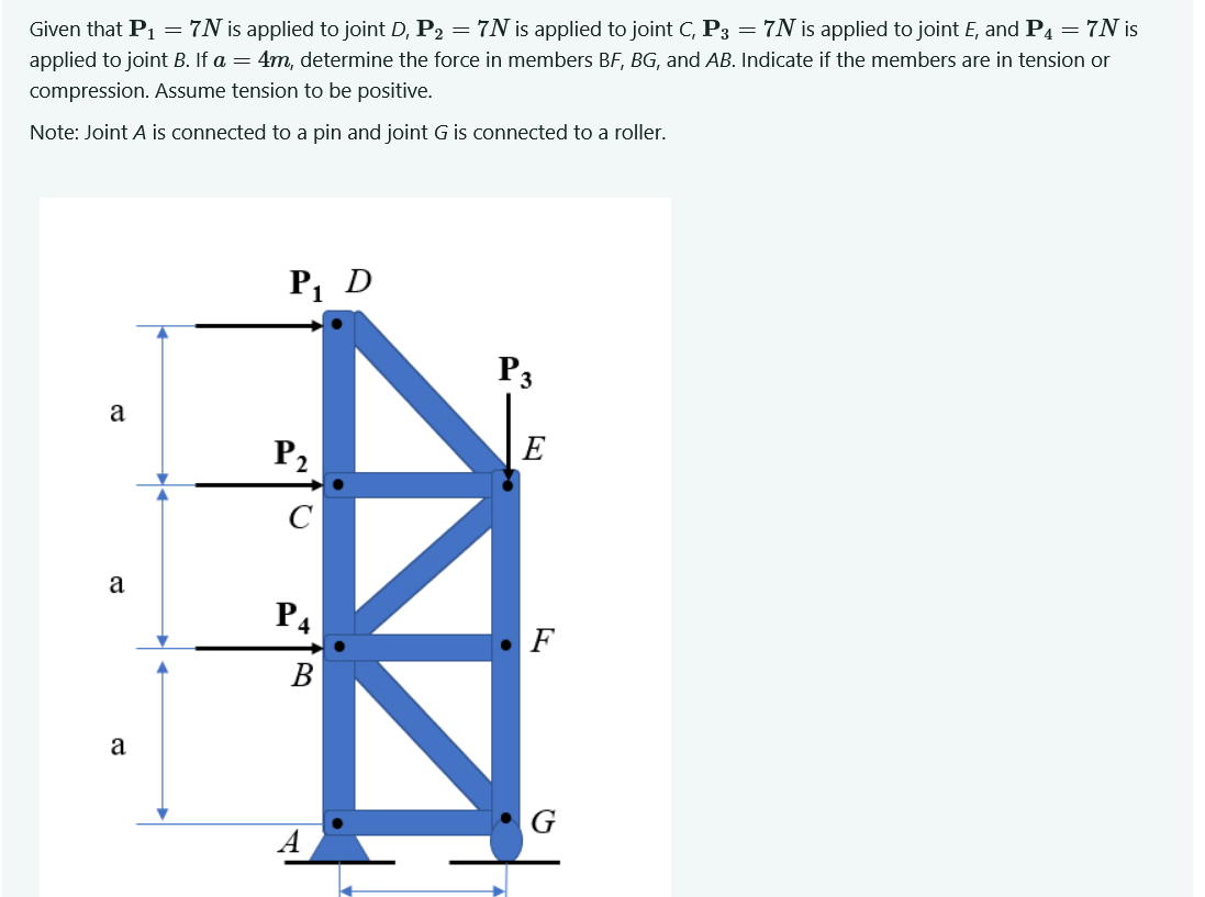Solved Given that P1=7N is applied to joint D,P2=7N is | Chegg.com