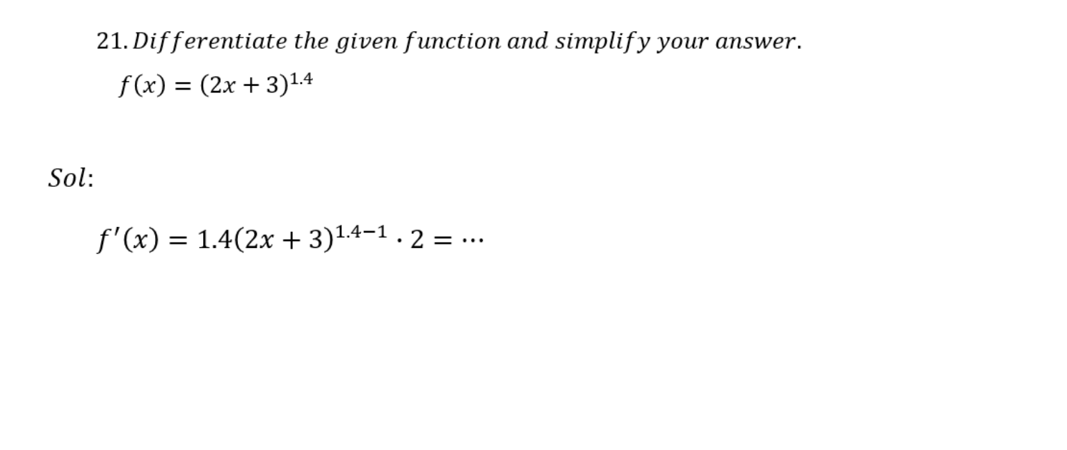 Solved 21. Differentiate the given function and simplify | Chegg.com