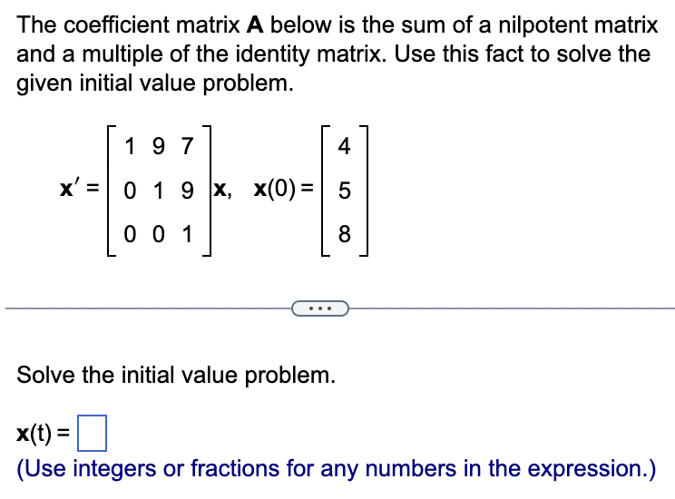 Solved The coefficient matrix A below is the sum of a | Chegg.com