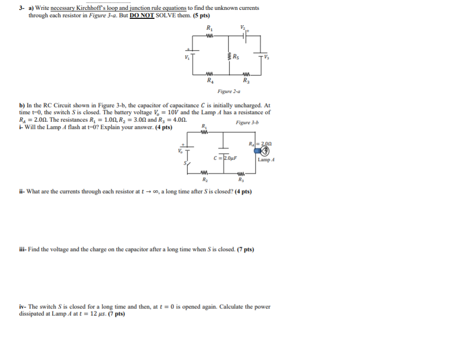 Solved 3- a) Write necessary Kirchhoff's loop and junction | Chegg.com