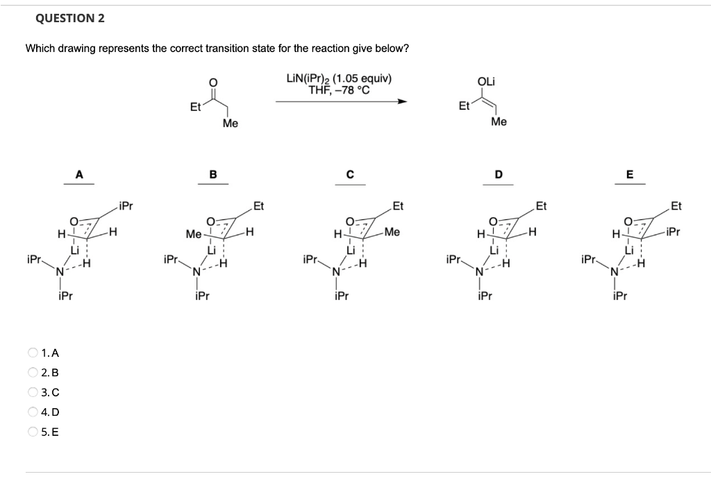 Solved Which drawing represents the correct transition state | Chegg.com