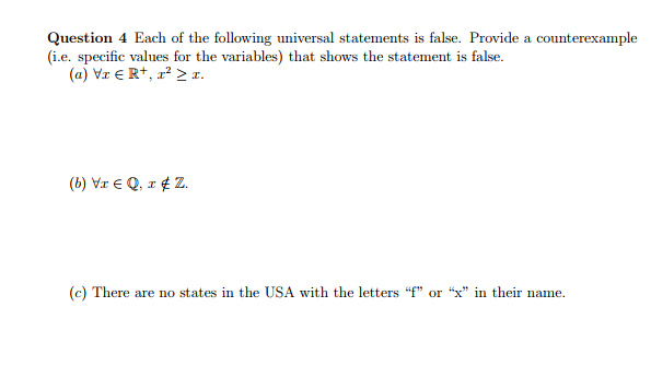 Solved Question 4 Each of the following universal statements | Chegg.com