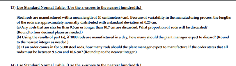 Solved Use Standard Normal Table. (Use the z-scores to the | Chegg.com