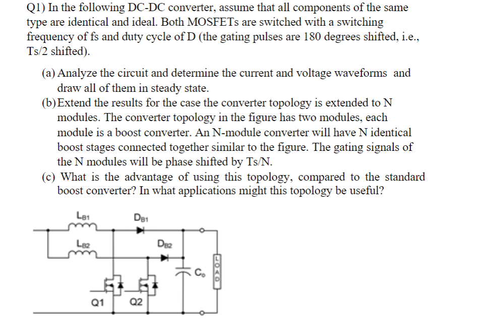 Solved Q1) In the following DC-DC converter, assume that all | Chegg.com