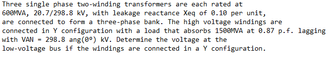 Solved Three single phase two-winding transformers are each | Chegg.com
