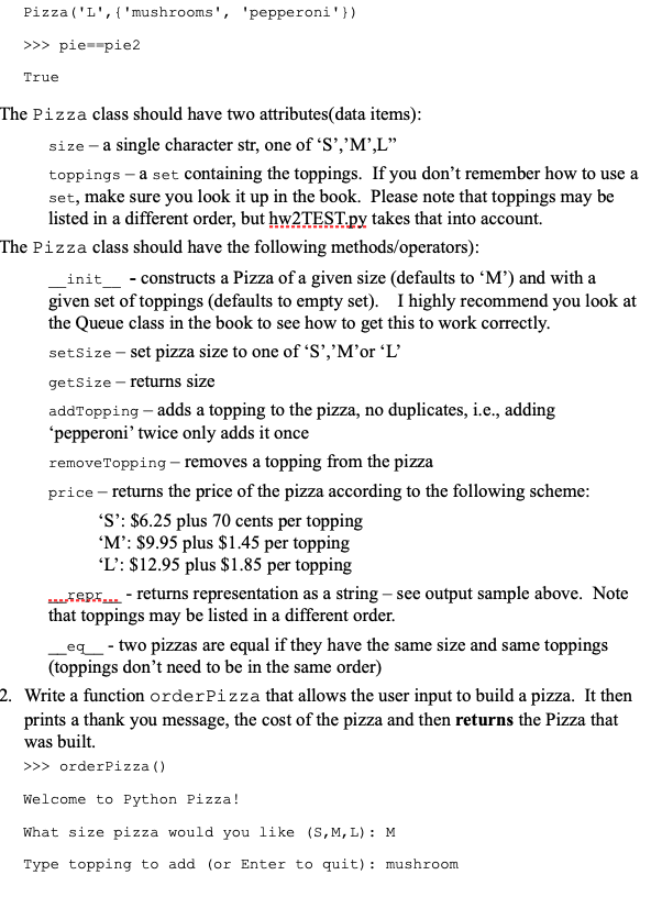 Solved Write a Pizza class to that this client code works. | Chegg.com