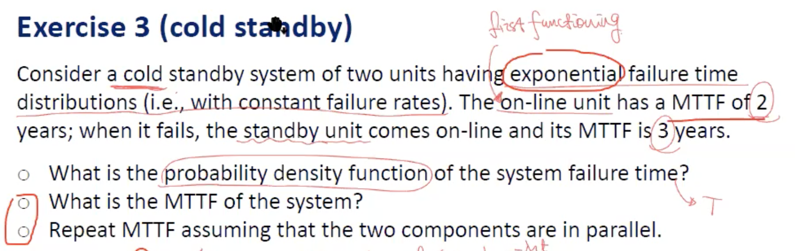 Solved Exercise 3 (cold standby) first functioning Consider | Chegg.com