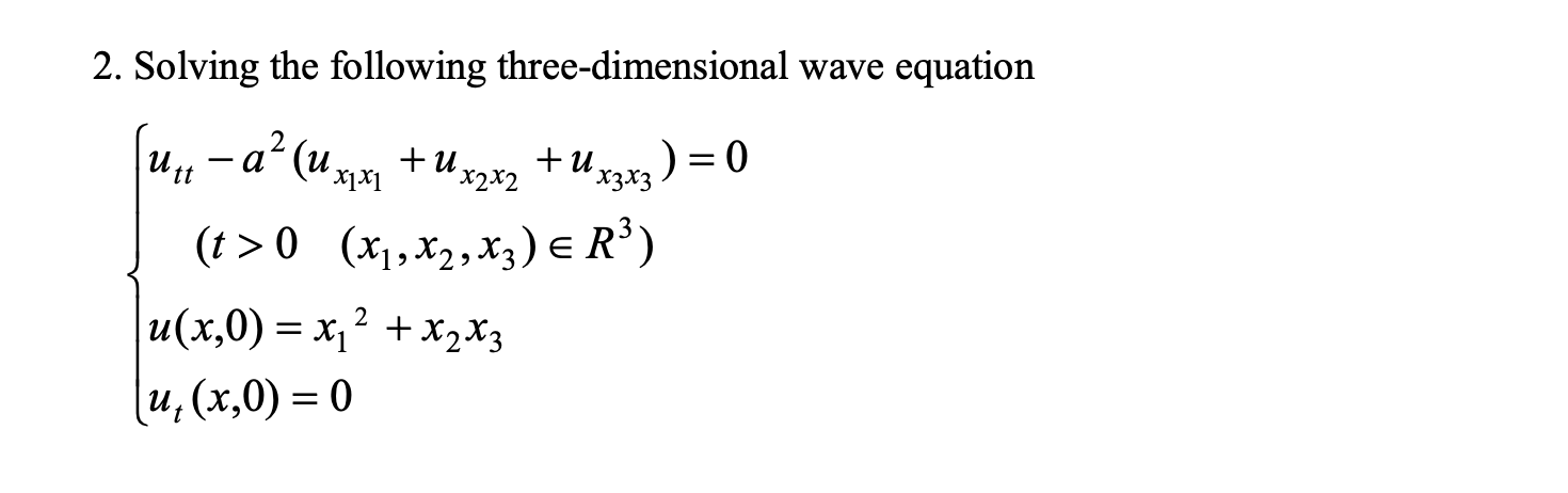 Solved 2. Solving the following three-dimensional wave | Chegg.com